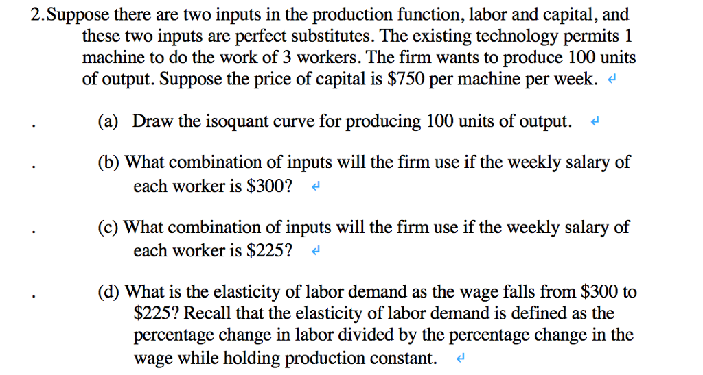 Solved 2. Suppose there are two inputs in the production | Chegg.com