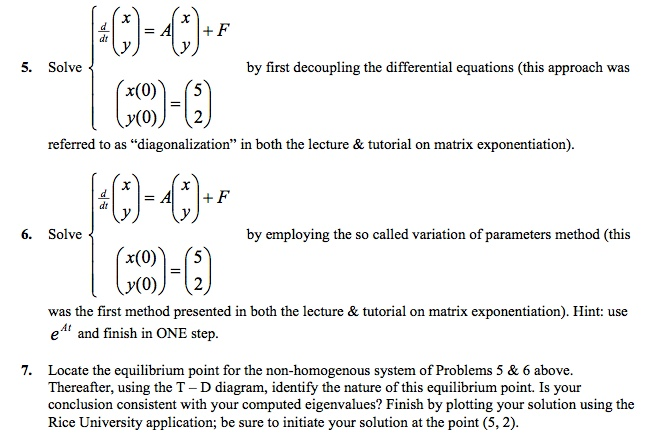 Solved 5. Solve by first decoupling the differential | Chegg.com