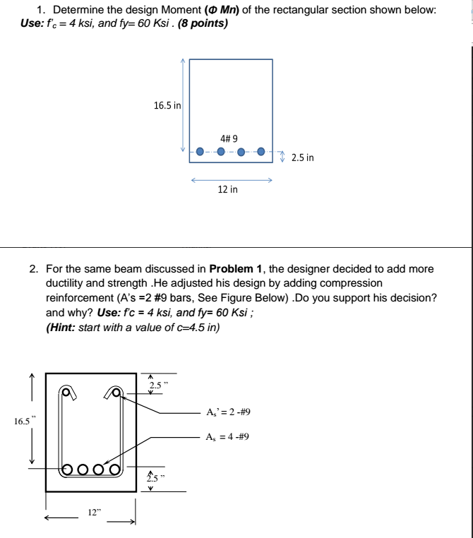 Solved Determine the design Moment (phi Mn) of the | Chegg.com