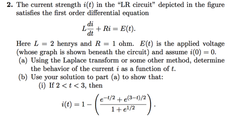 Solved The current strength i(t) in the "LR circuit" | Chegg.com