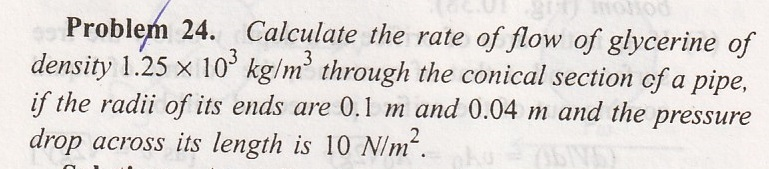 Solved Problem 24. Calculate the rate of flow of glycerine | Chegg.com