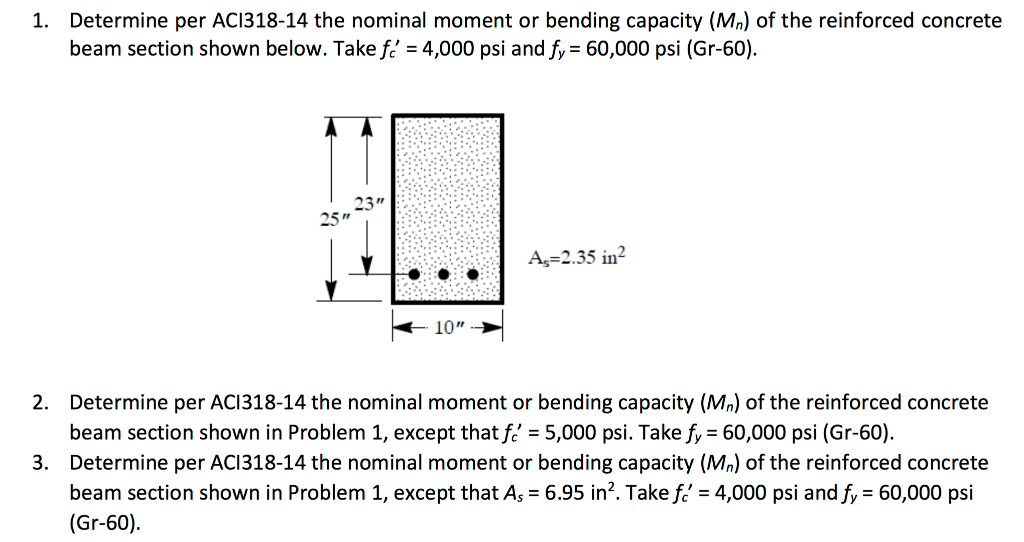 Solved Determine per ACI318-14 the nominal moment or bending | Chegg.com