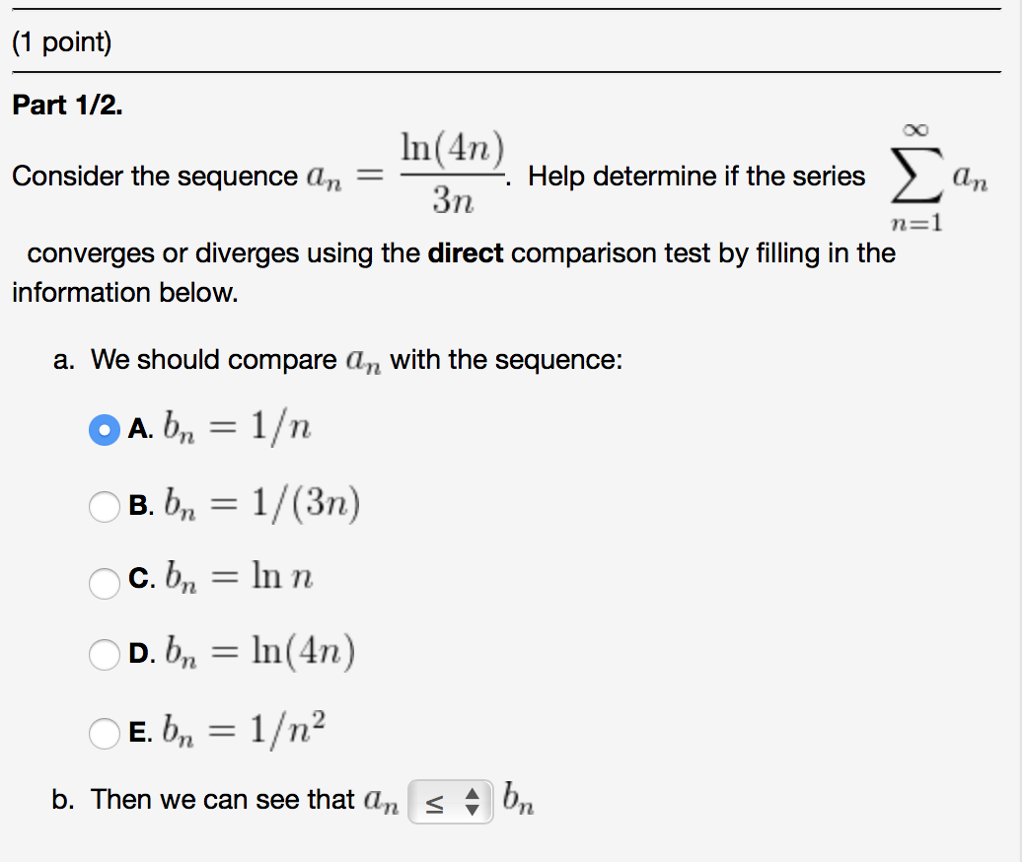 Solved (1 point) Part 1/2. Consider the sequence an-an) Help | Chegg.com