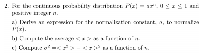 Solved For the continuous probability distribution P(x) = | Chegg.com