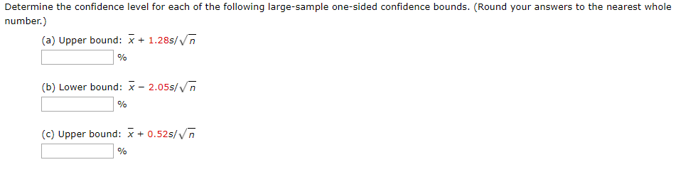 Solved: Determine The Confidence Level For Each Of The Fol... | Chegg.com