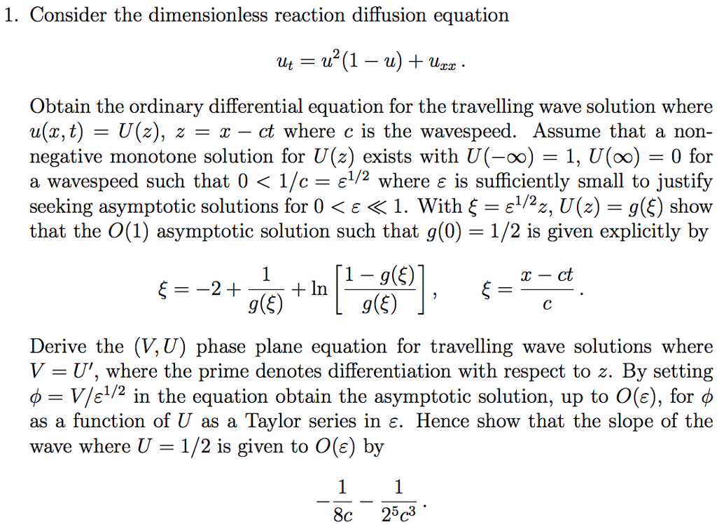 Consider the dimensionless reaction diffusion | Chegg.com