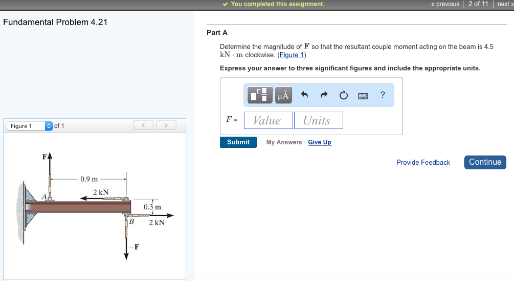 Solved Fundamental Problem 4.21 Determine the magnitude of | Chegg.com Solved Fundamental Problem 4.21 Determine the magnitude of | Chegg.com