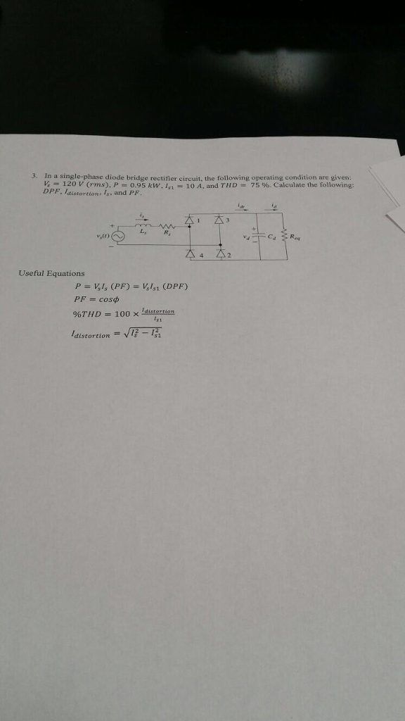 Solved In a single-phase diode bridge rectifier circuit, the | Chegg.com