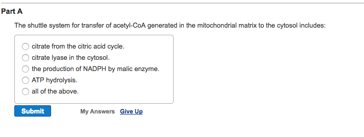 Solved The shuttle system for transfer of acetyl-CoA | Chegg.com