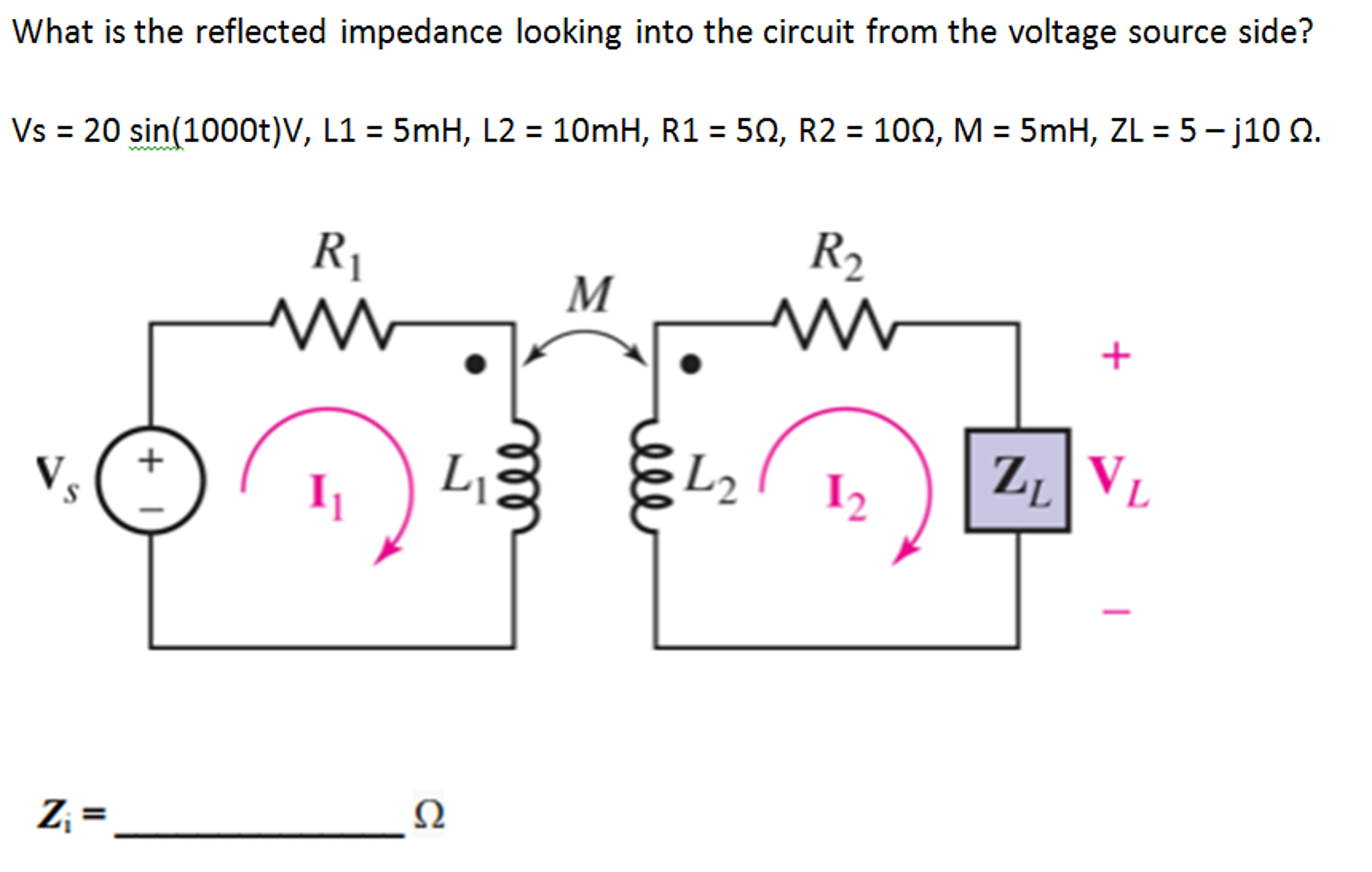 Solved What is the reflected impedance looking into the | Chegg.com