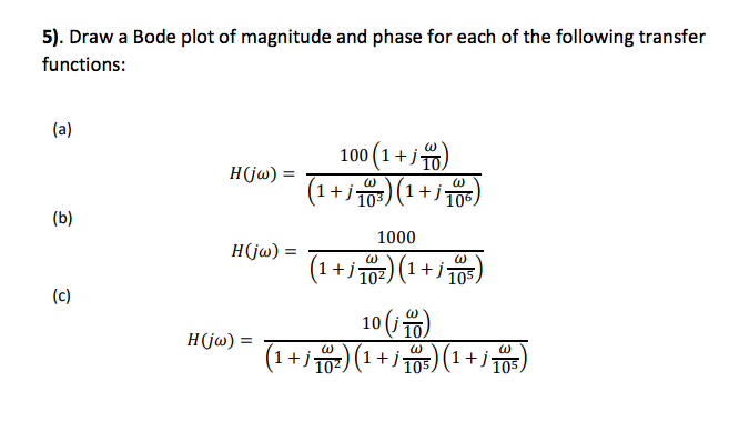5 Draw A Bode Plot Of Magnitude And Phase For Each 