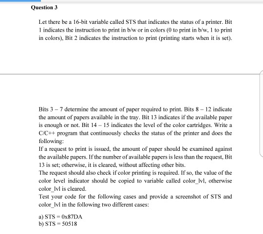 Solved Question 3 Let there be a 16-bit variable called STS | Chegg.com