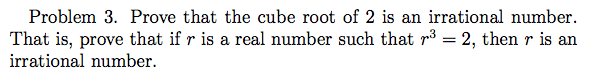 Solved Prove that the cube root of 2 is an irrational | Chegg.com