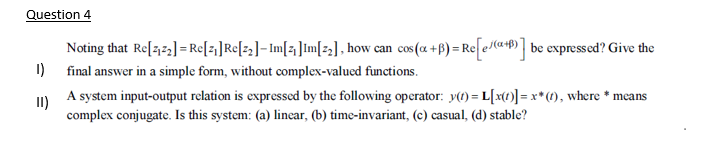 Solved Noting that Re[z_1 z_2] = Re[z_1] Re[z_1]- Re[z_2] - | Chegg.com