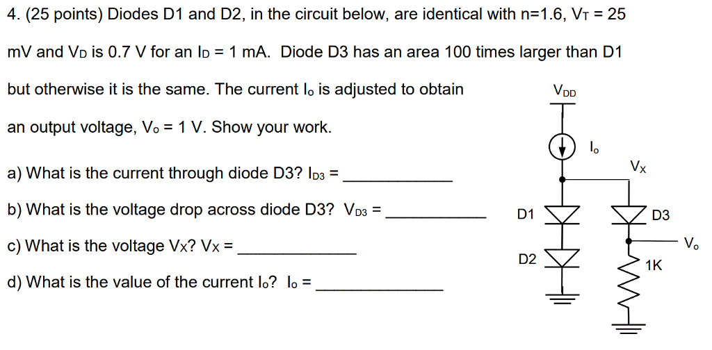 Solved 4. (25 points) Diodes D1 and D2, in the circuit | Chegg.com
