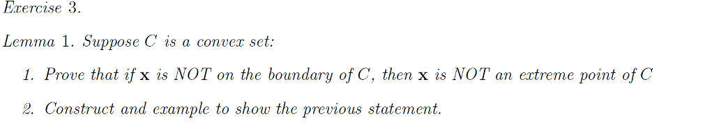Solved Suppose C is a convex set: 1. Prove that if x is NOT | Chegg.com