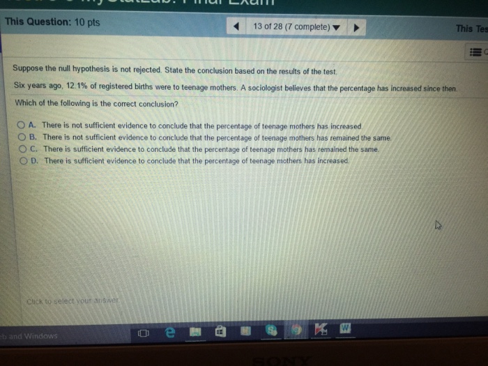 Solved Suppose the null hypothesis is not rejected. State | Chegg.com