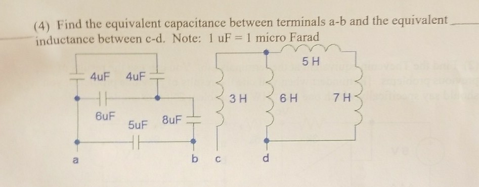 Solved (4) Find the equivalent capacitance between terminals | Chegg.com