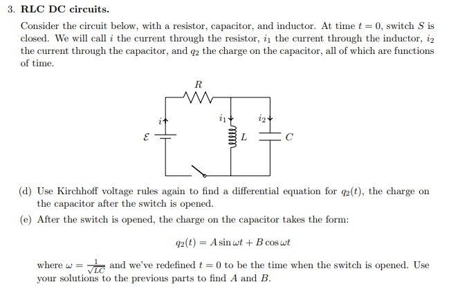Solved 3. RLC DC circuits. Consider the crcuit below, with a | Chegg.com Solved 3. RLC DC circuits. Consider the crcuit below, with a | Chegg.com