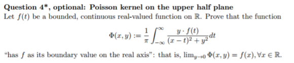 Solved Question 4 optional: Poisson kernel on the upper half | Chegg.com