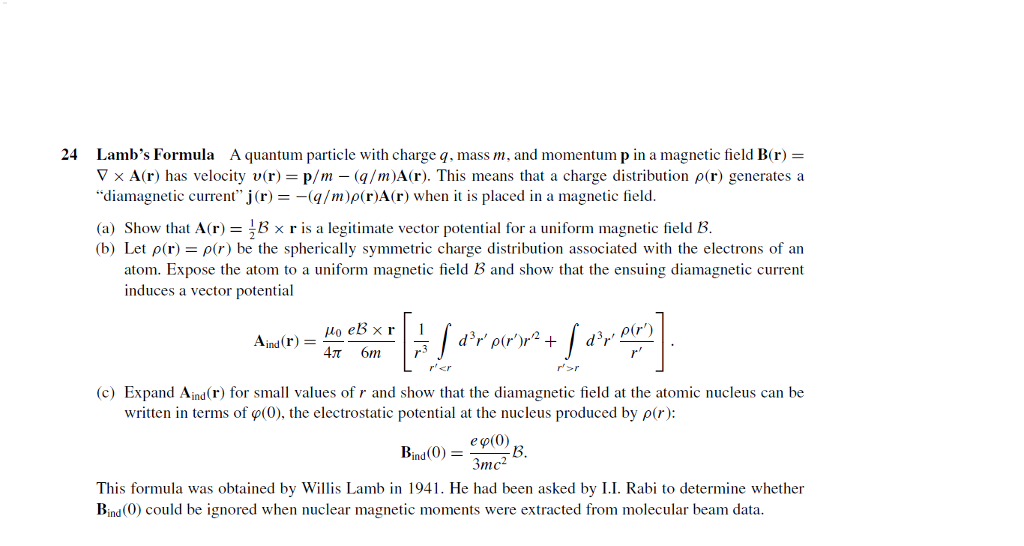 Solved 24 Lamb's Formula A quantum particle with charge q, | Chegg.com