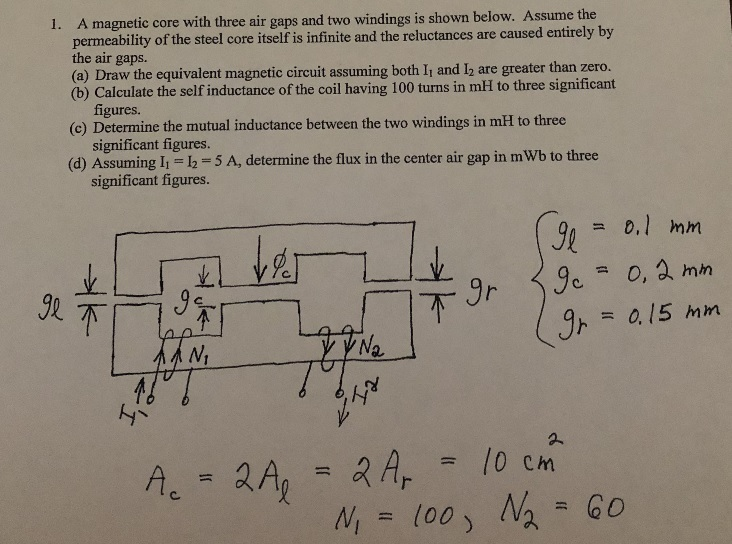 Solved A magnetic core with three air gaps and two windings | Chegg.com