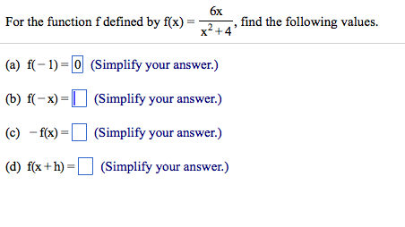 Solved For the function f defined by f(x) = 6x / x^2 + 4, | Chegg.com