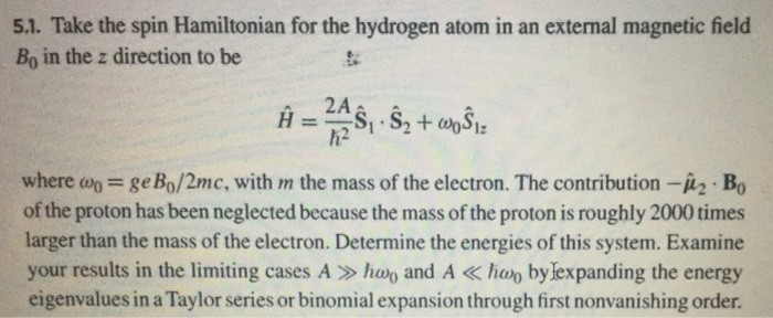 Solved take the spin hamiltonian for hydrogen atom in an | Chegg.com