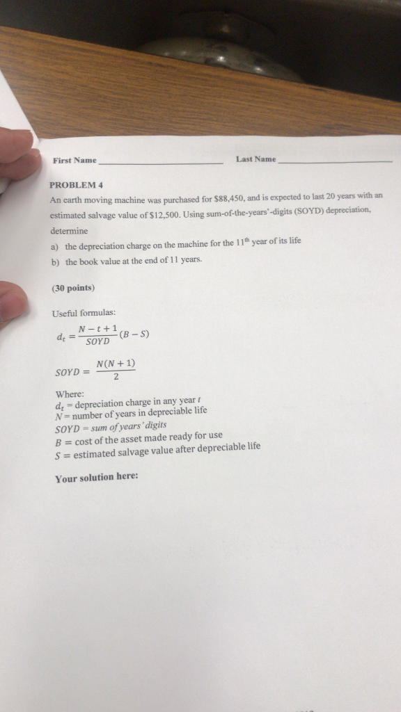 Solved First Name Last Name PROBLEM 4 An earth moving | Chegg.com