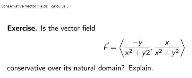 Solved Conservative Vector Fields A vector field F is called | Chegg.com