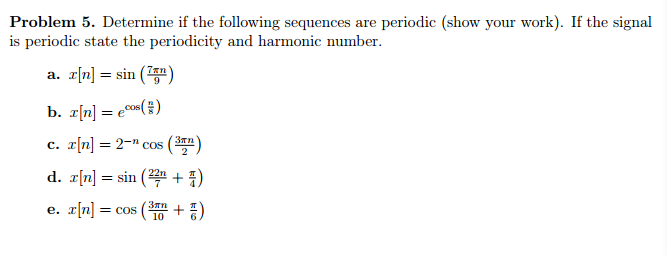 Solved Determine if the following sequences are periodic | Chegg.com