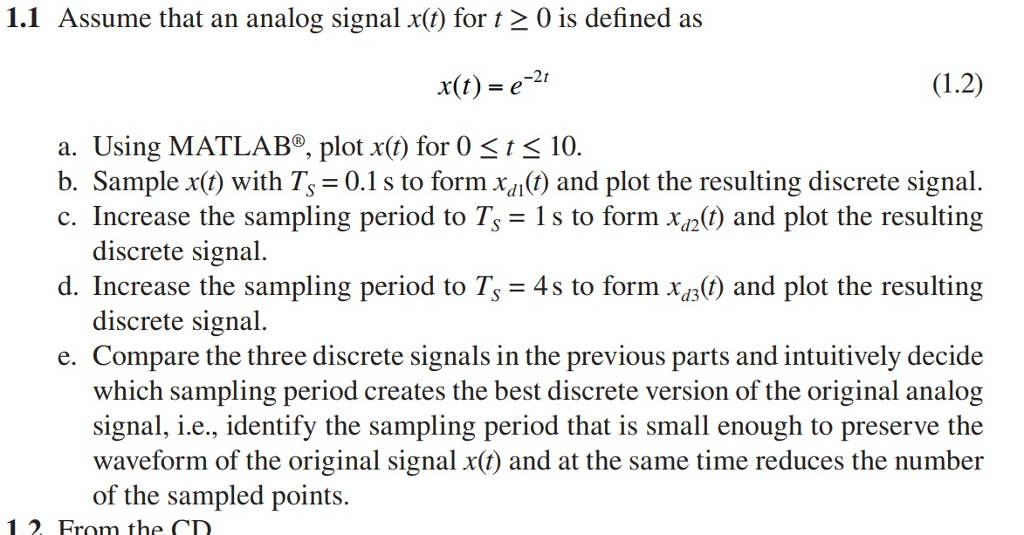 Solved 1.1 Assume that an analog signal x(t) for t 2 0 is | Chegg.com