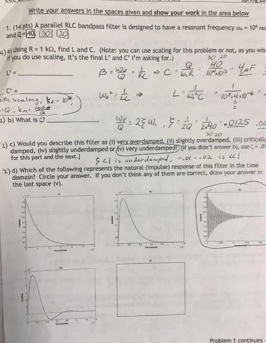 Solved A parallel RLC bandpass filter is designed to have a | Chegg.com