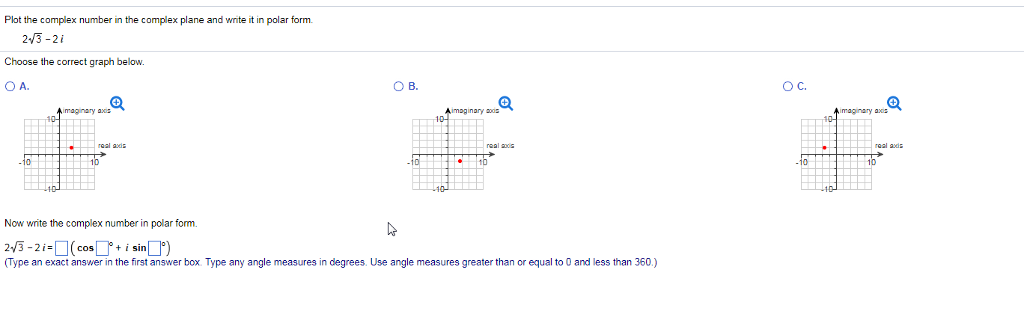Solved Plot the complex number in the complex plane and | Chegg.com