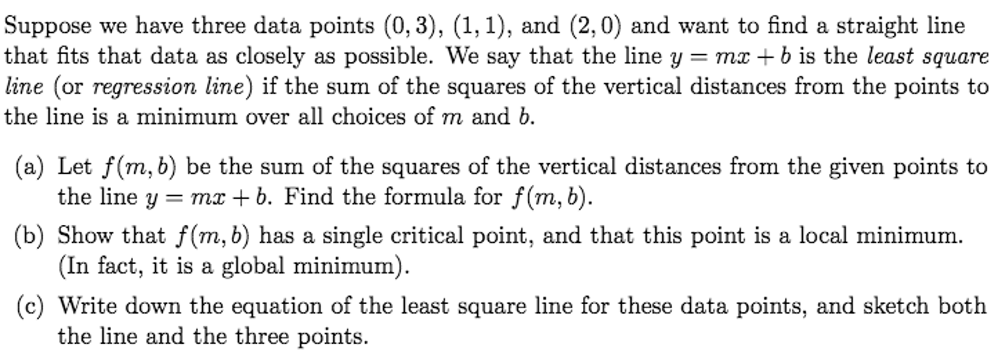 Solved Suppose we have three data points (0, 3), (1, 1), and | Chegg.com