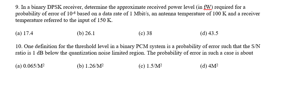 Solved 9. In a binary DPSK receiver, determine the | Chegg.com