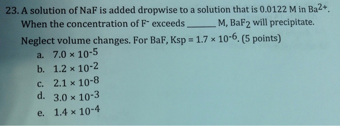 Solved A solution of NaF is added dropwise to a solution | Chegg.com