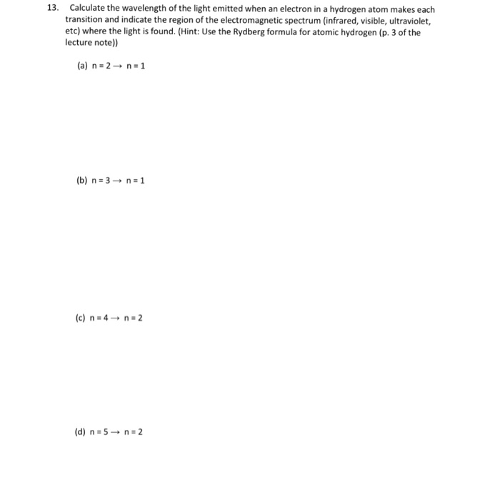 Solved Calculate The Wavelength Of The Light Emitted When An
