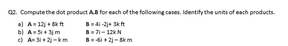 Solved Compute the dot product A.B for each of the following | Chegg.com