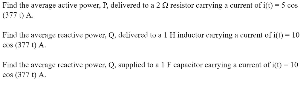 Solved Find the average active power, P. delivered to a 2 | Chegg.com