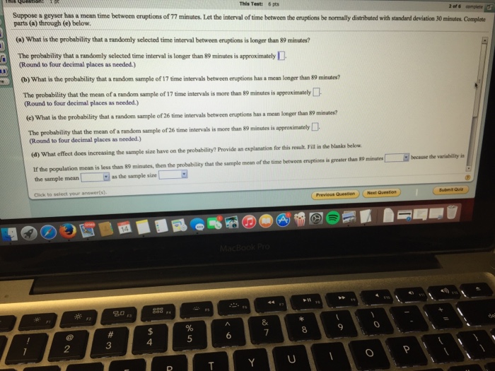 Solved This Test: 6 pts Suppose a geyser has a mean time | Chegg.com