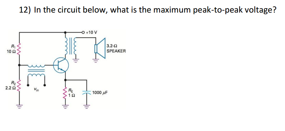 Solved In the circuit below, what is the maximum | Chegg.com