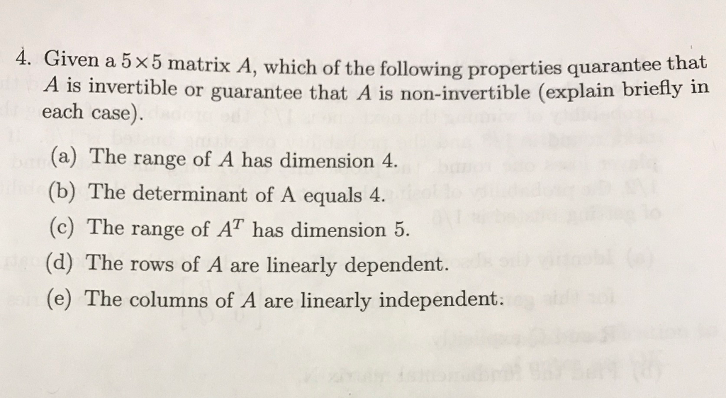 Solved 4. Given a 5 x 5 matrix A, which of the following | Chegg.com