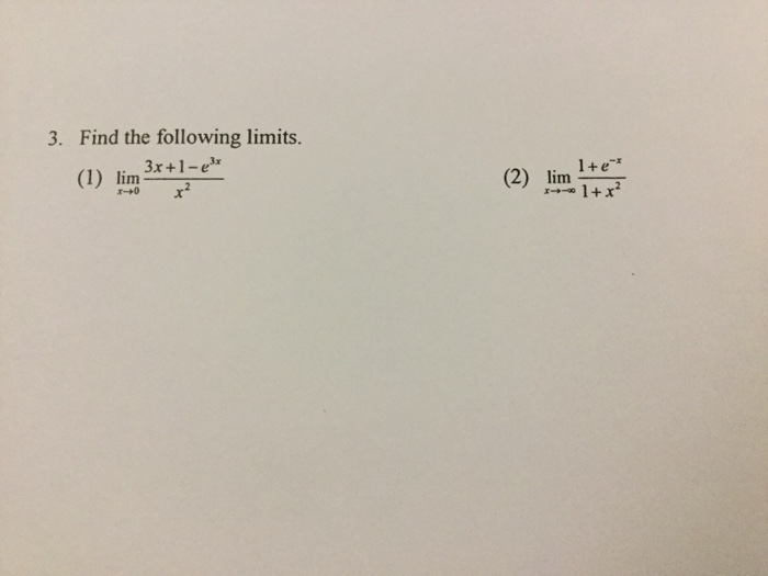 Solved Find the following limits. Lim_x rightarrow 3x + 1 - | Chegg.com