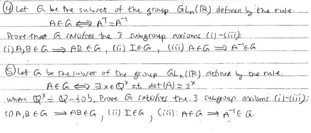 Solved Let G be he sularet of the group-GLn(R)-defne h our | Chegg.com