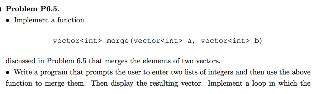 Solved Problem P6.5. · Implement a function vectorくine> | Chegg.com