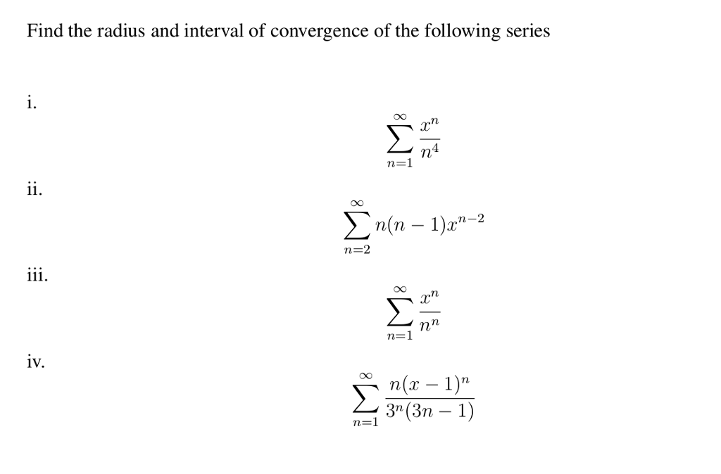 Solved: Find The Radius And Interval Of Convergence Of The... | Chegg.com