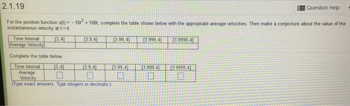 Solved For the position function s(t) = -16t^2 + 108t. | Chegg.com