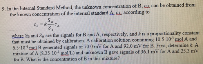 Solved In the Internal Standard Method, the unknown | Chegg.com