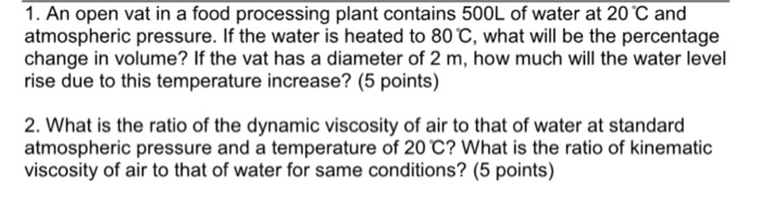 Solved An open vat in a food processing plant contains 500L | Chegg.com